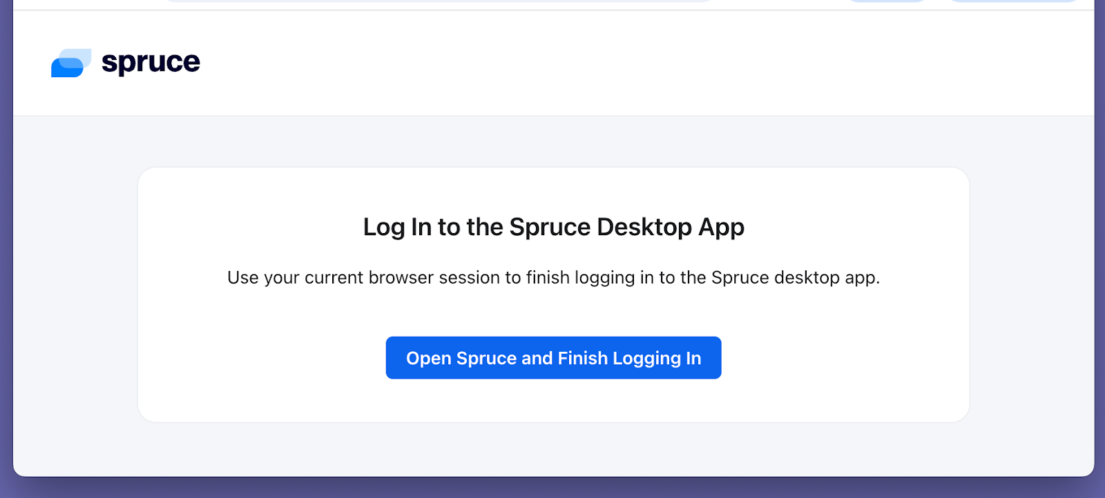 Logging Into the Spruce Desktop App With Your Browser Session – Spruce ...